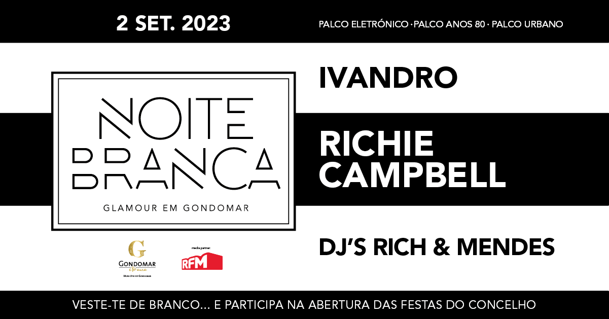 Noite Branca 2023 - Câmara Municipal de Gondomar