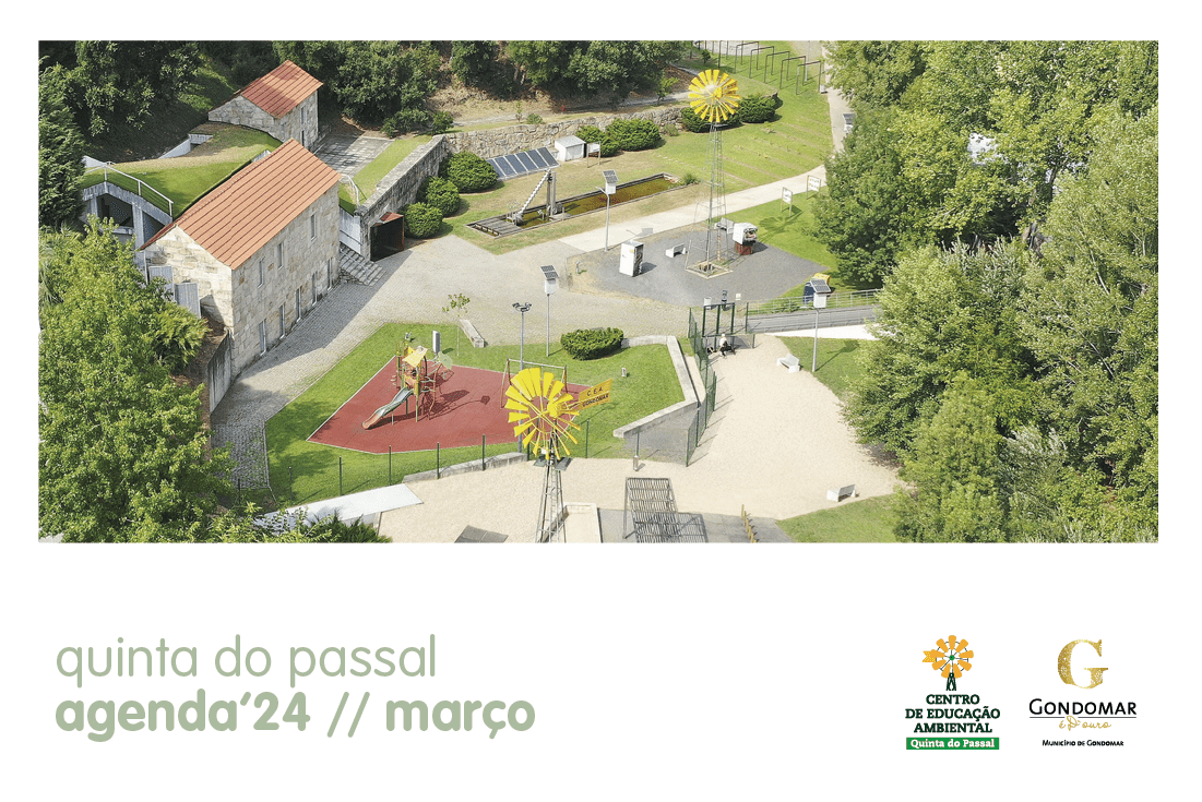 Agenda da Quinta do Passal – março 2024 - Câmara Municipal de Gondomar