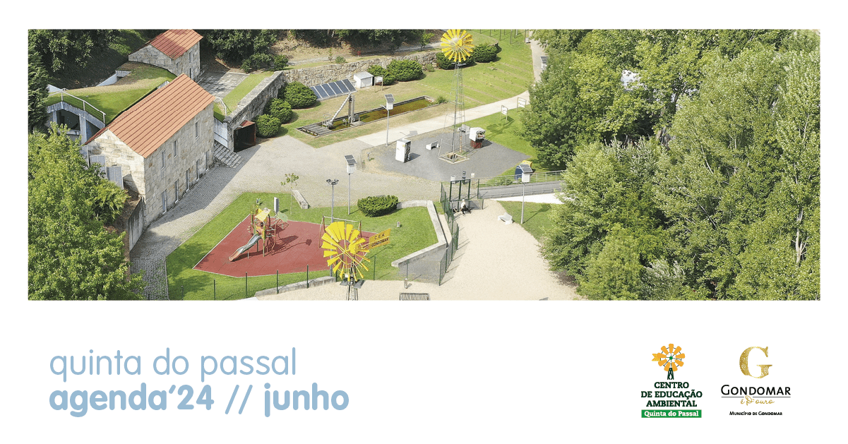 Agenda da Quinta do Passal – junho 2024 - Câmara Municipal de Gondomar